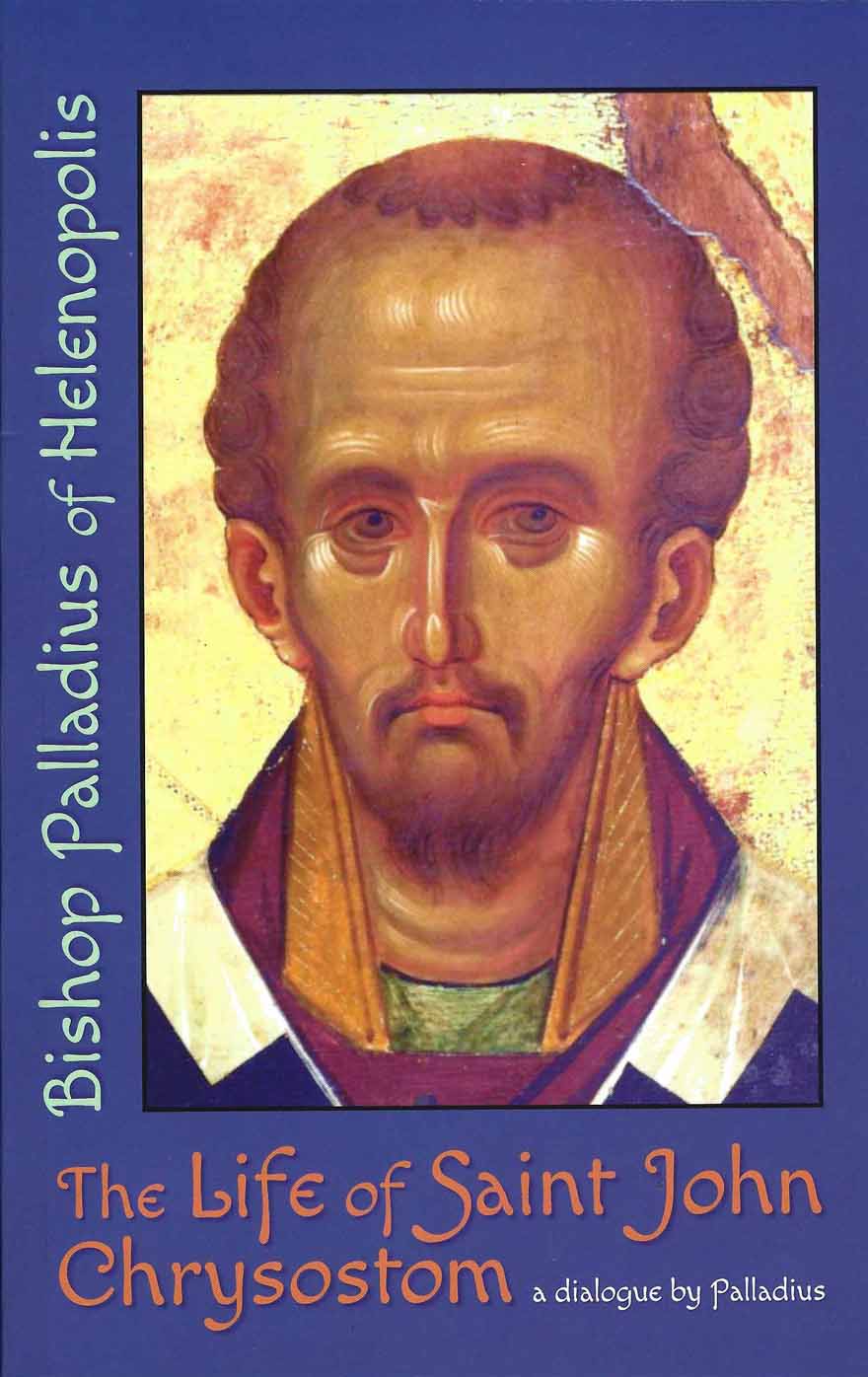 Life of Saint John Chrysostom – notofthisworldiconsandbooks.com