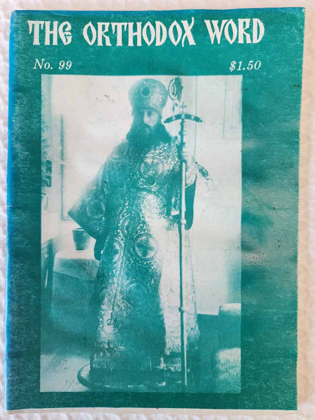 Orthodox Word 099 Jul-Aug 1981 RARE poor – notofthisworldiconsandbooks.com