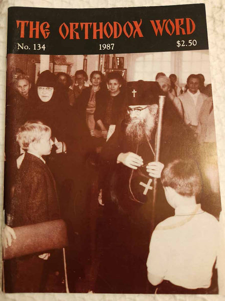 Orthodox Word 134 May-Jun 1987 RARE good – notofthisworldiconsandbooks.com