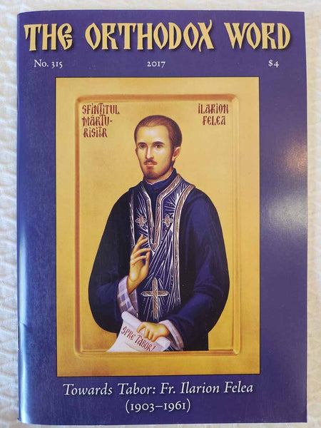 Orthodox Word 315 Jul-Aug 2017 – notofthisworldiconsandbooks.com