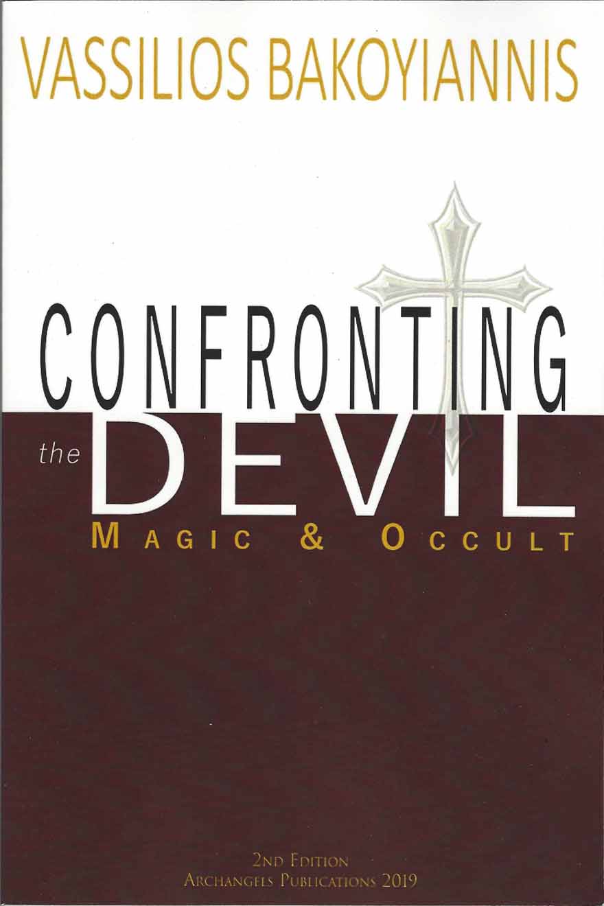 Confronting the Devil Magic and the Occult, By Vassilios Bakoyiannis ...